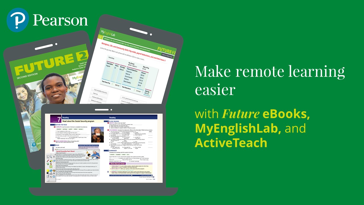 Future, 2E: Making remote teaching and learning easier – Pearson ...